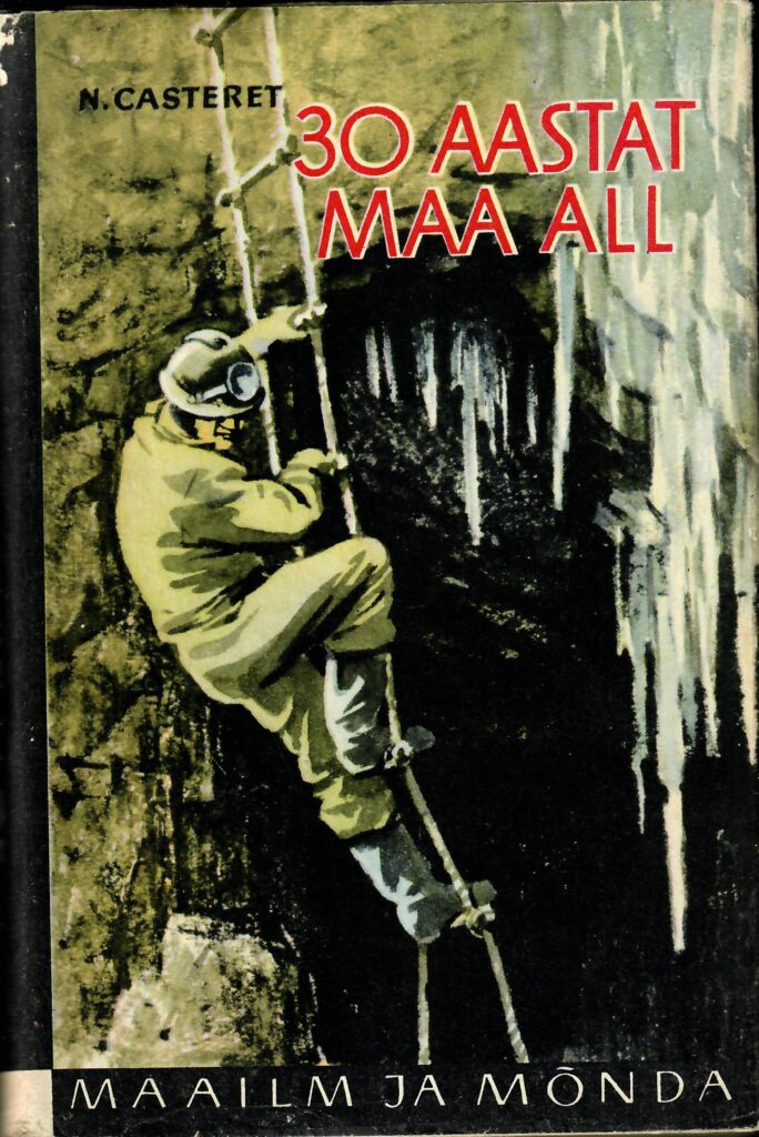 30 aastat maa all - Norbert Casteret - Vaimuvara