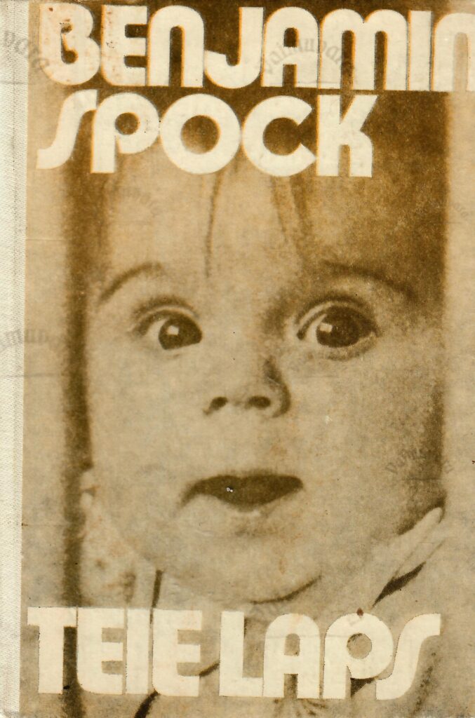 Teie laps - Benjamin Spock, 1976 - Vaimuvara