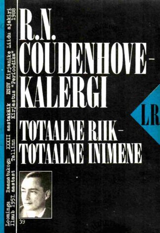 Totaalne riik – totaalne inimene - Richard von Coudenhove-Kalergi ...