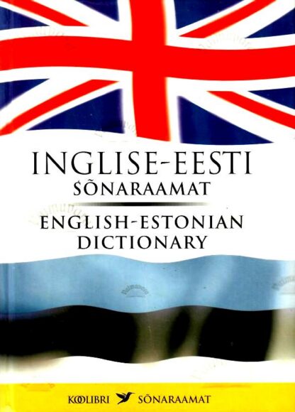 Inglise-Eesti sõnaraamat. English-Estonian Dictionary - Vaimuvara